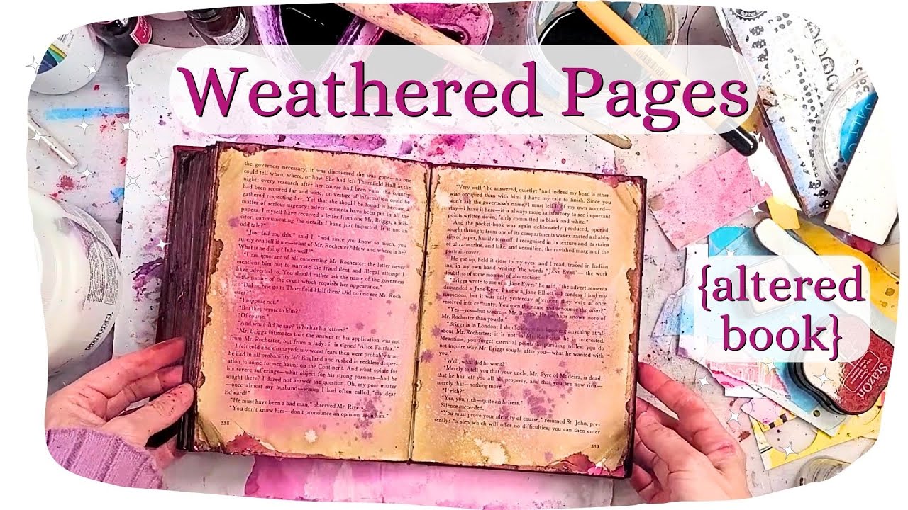 Weathered Journal Technique : Altered Book {Gypsy Eyre} - YouTube