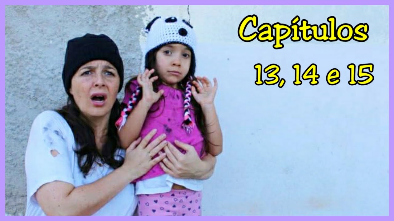 A MENINA POBRE E O MENINO RICO - Web Série ( Episódios: 13, 14 e 15 ) A ...