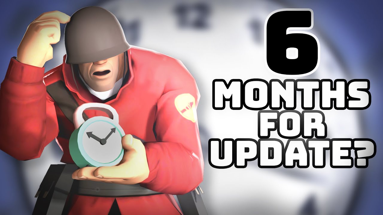 TF2 - THE EMPTY PERIOD BEFORE AN UPDATE - YouTube