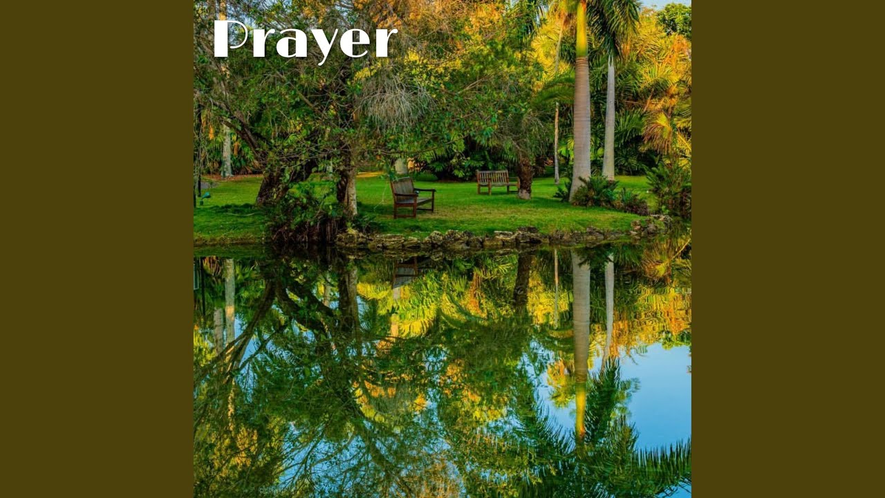 Prayer - YouTube