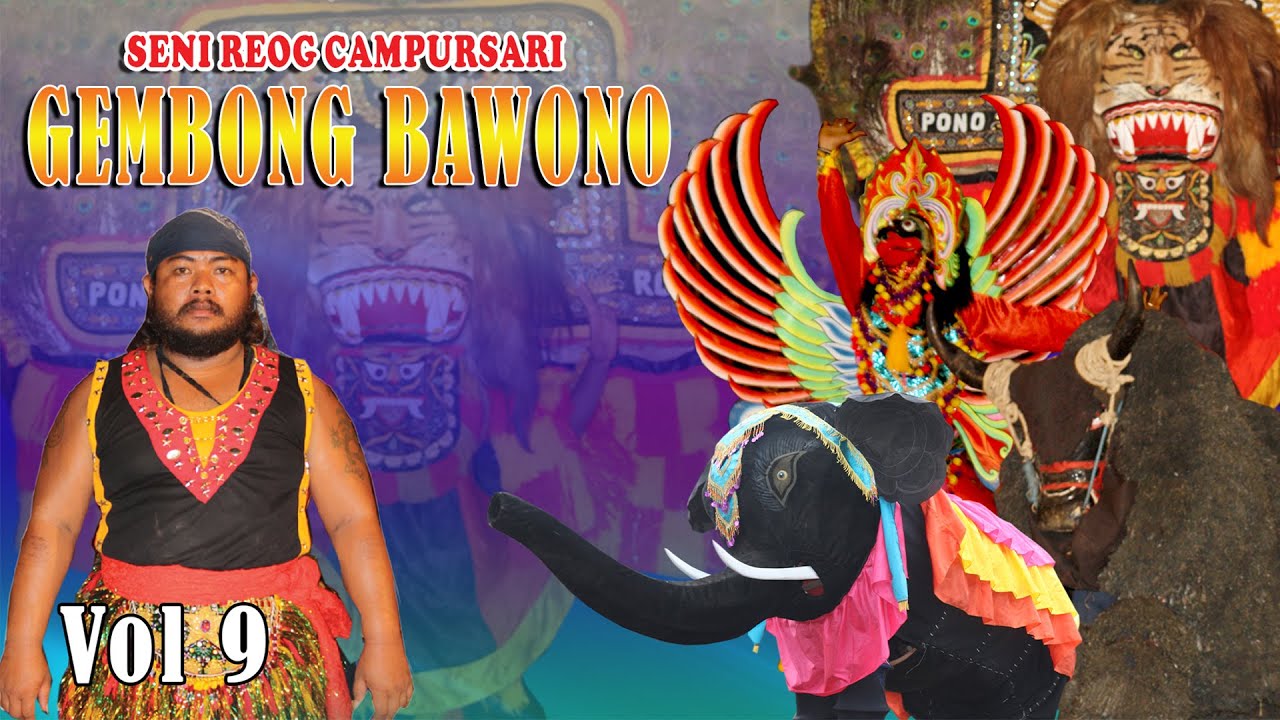 Gembong Bawono Vol 9 \\ Kesenian Reog - YouTube