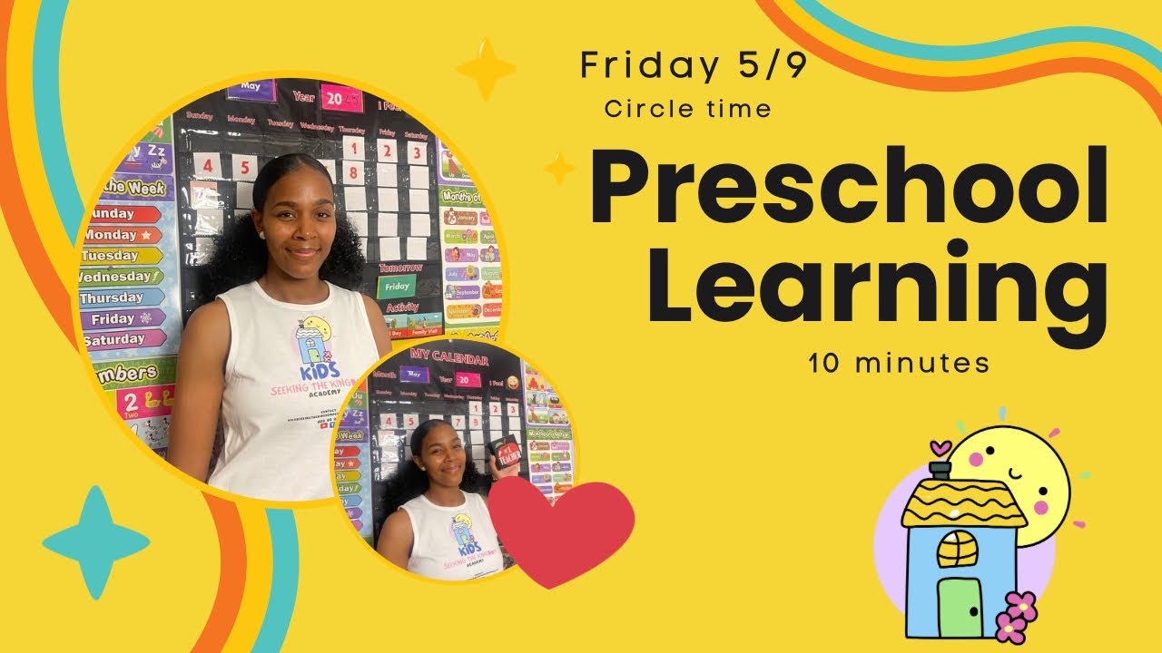 Preschool & Pre-K Learning & Singing | Circle Time | Friday 5/9/25 ...