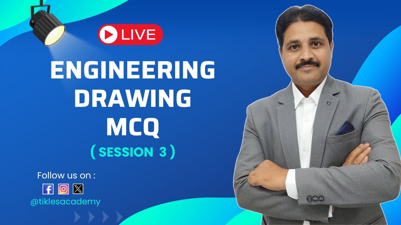 ENGINEERING DRAWING OBJECTIVE QUESTIONS (MCQ) SESSION 3 @TIKLESACADEMY ...