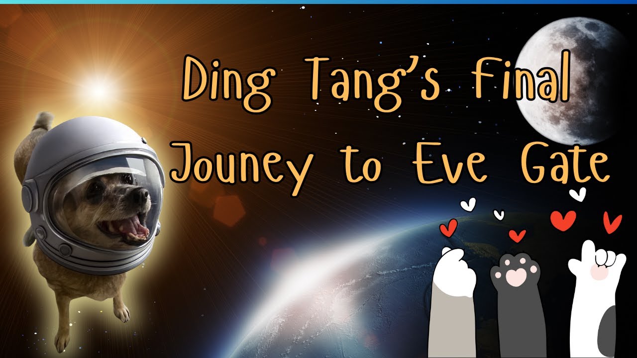 Ding Tang's Final Journey to New Eden - YouTube