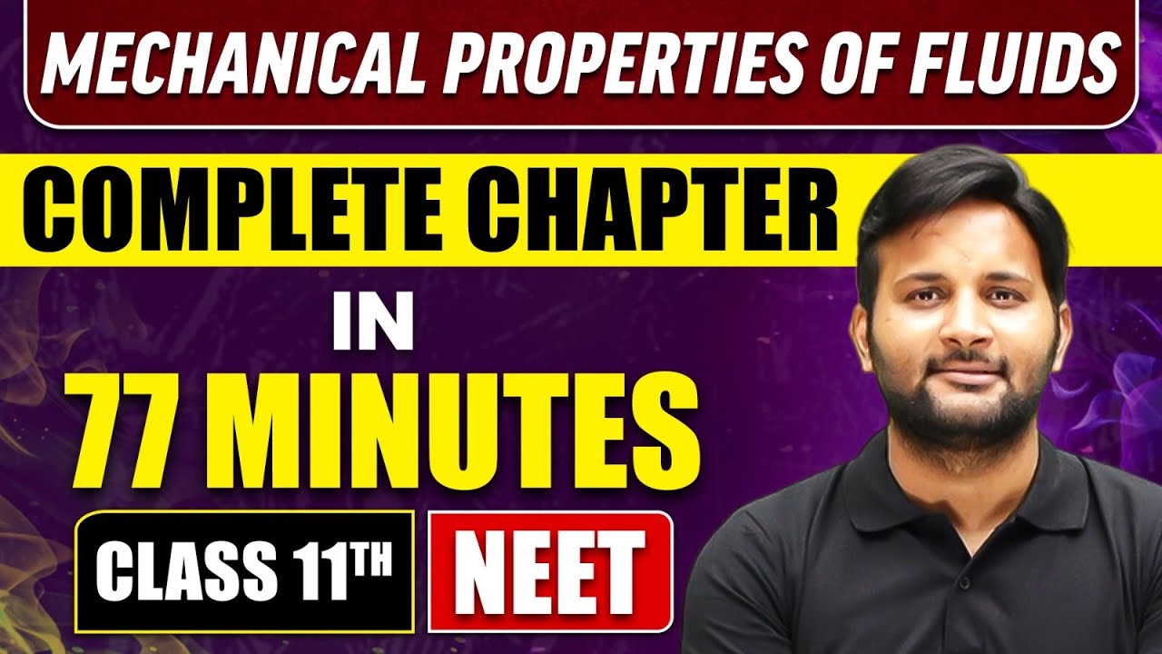 MECHANICAL PROPERTIES OF FLUIDS IN 77 Minutes | Full Chapter Revision ...