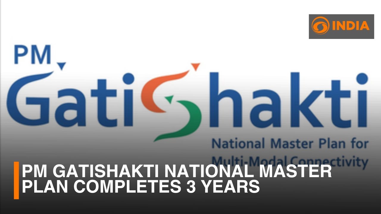 PM GatiShakti National Master Plan completes 3 years | DD India - YouTube