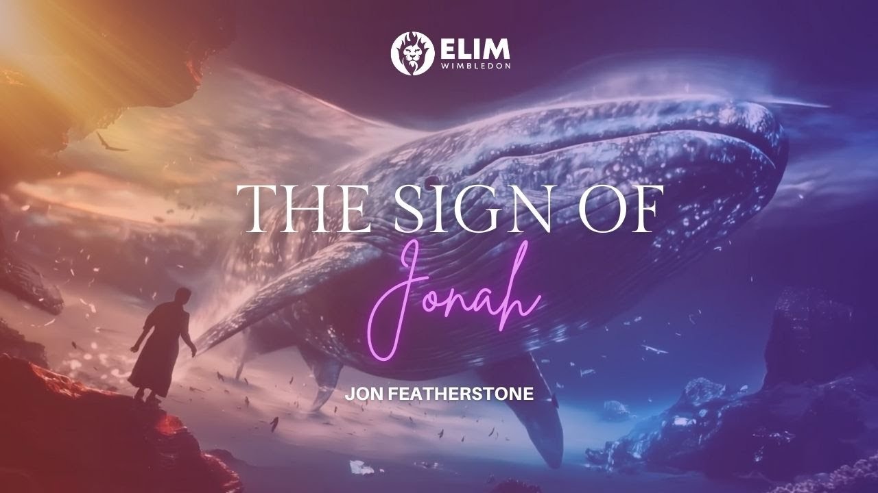 Easter Sunday: The Sign of Jonah - Jon Featherstone - YouTube