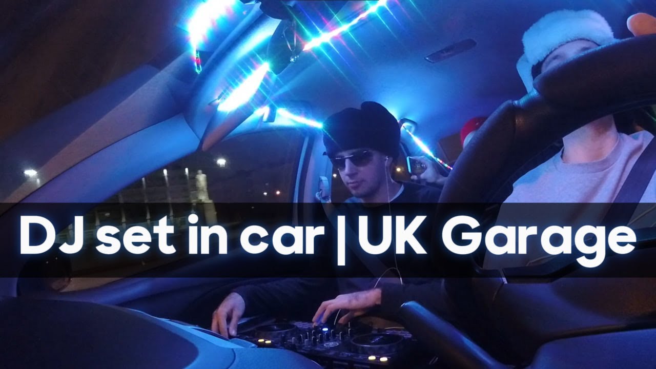 UK Garage | Dj set in car - YouTube