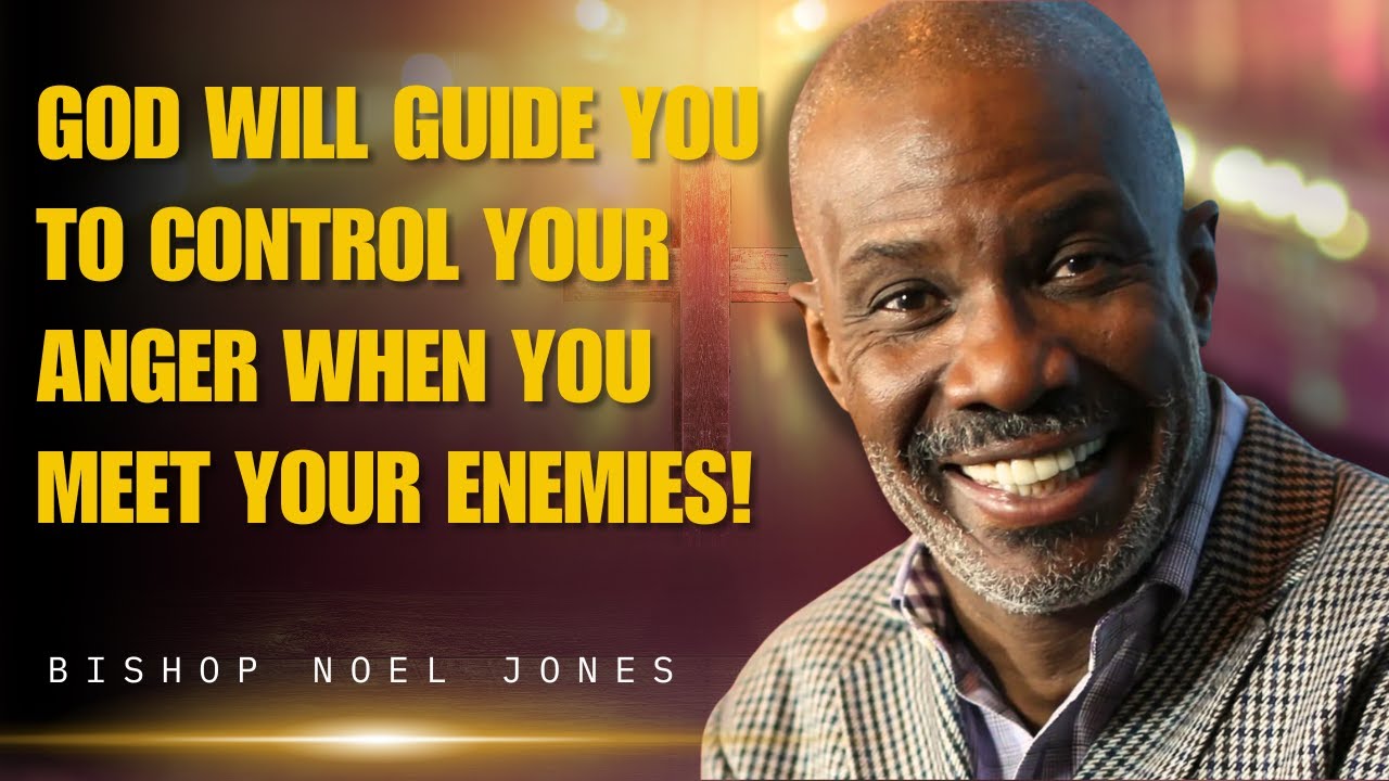 Bishop Noel Jones Sermons - Facing Your Enemies? Let God Help You ...