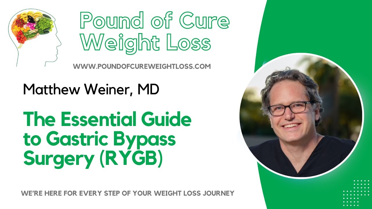 The Essential Guide to Gastric Bypass Surgery (RYGB) - YouTube