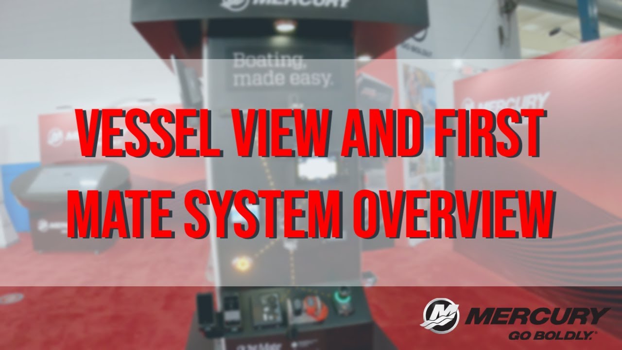Mercury Marine - Vessel View and First Mate System - YouTube