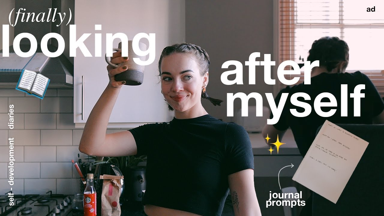 pov: i'm finally looking after myself | self-development diaries - YouTube
