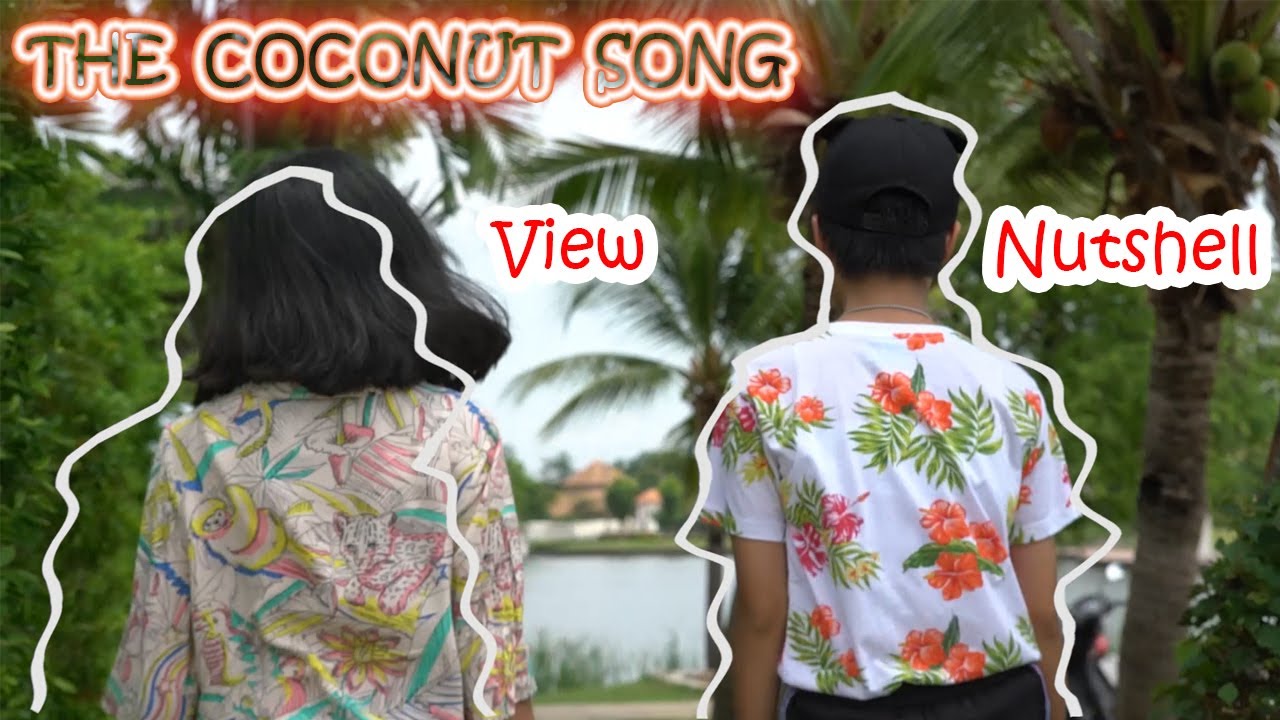 Coconut Cover by Nutshell x. View - YouTube
