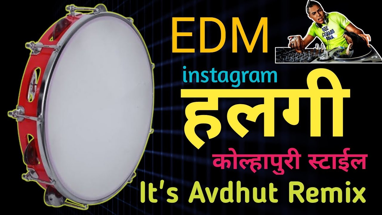 Kolhapuri Style Halgi &EDM | instagram Trending Halgi | viral Halgi |it ...