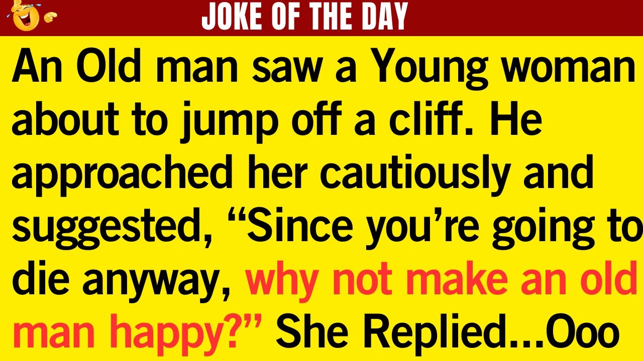 😂Joke Of The Day |why not make an old man happy?” #humor - YouTube