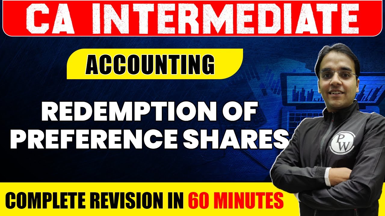 Redemption of Preference Shares | Accounting | CA Inter Revision ...