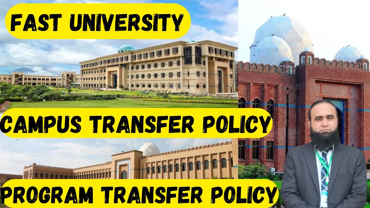 FAST University Campus Transfer Policy | Program Transfer Policy ...