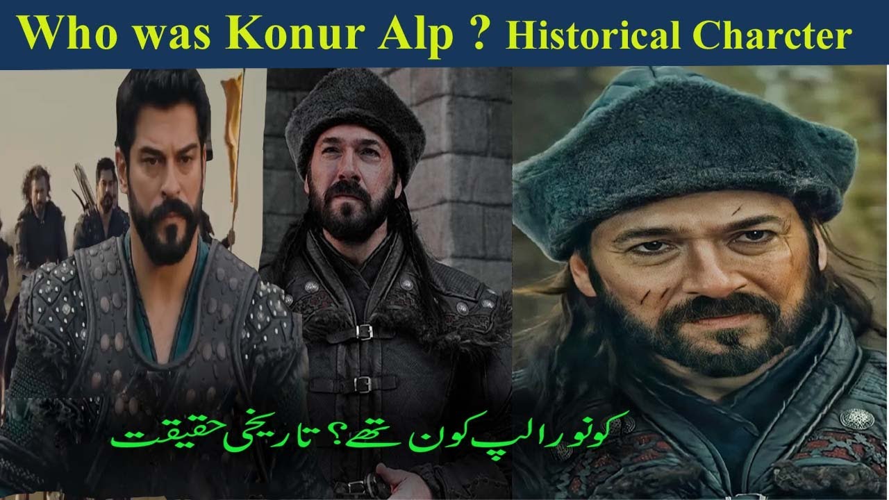Who was Konur Alp? | History of Konur Alp | Kurulus Osman Season 4 ...