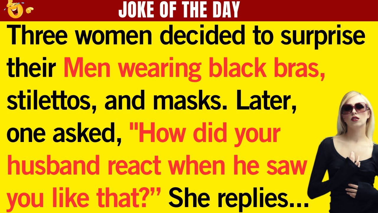 😂 Joke Of The Day | Black Bra, Stilettos, and a Mask—What Could ...