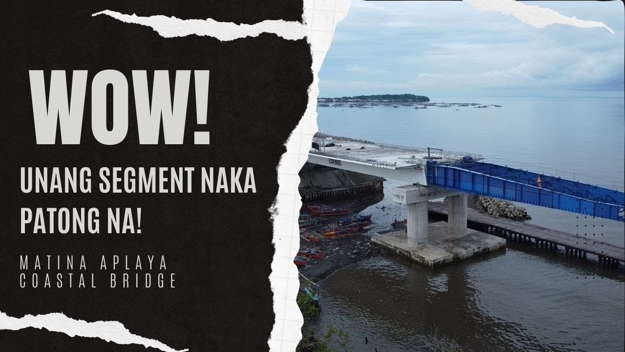 Drone Shot: 05/15/2022 Latest Update of Matina Aplaya Bridge Coastal ...