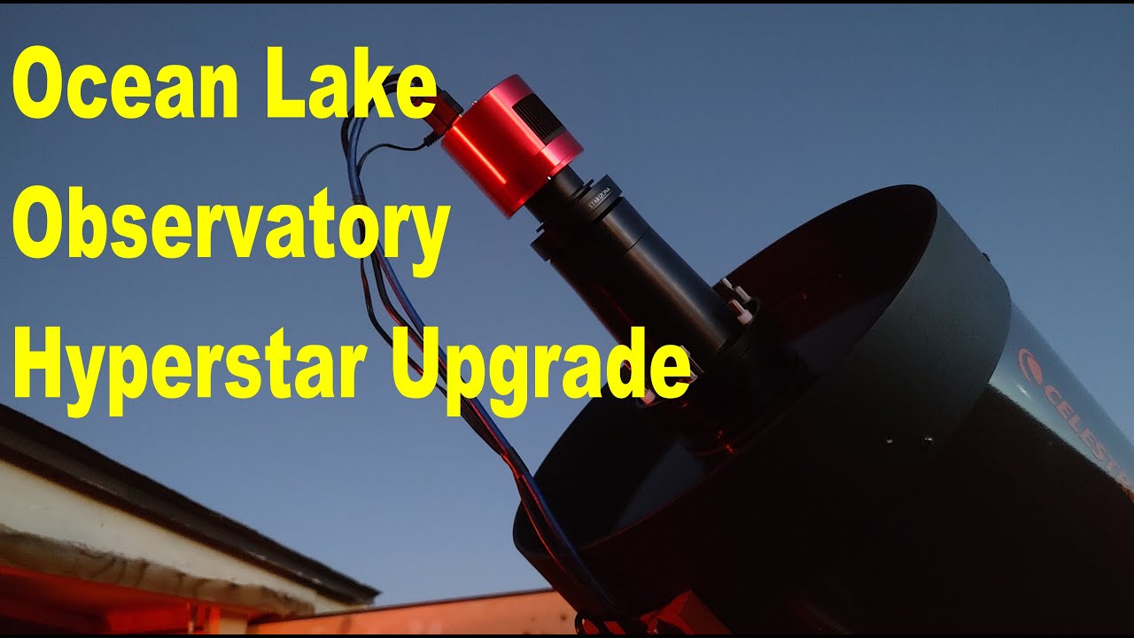 C-14 Hyperstar Upgrade to the Ocean Lake Observatory Telescope # ...