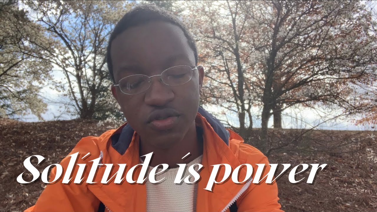 How to Enjoy Your Solitude - YouTube