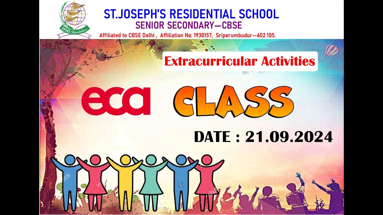 ECA Classes 21.09.2024 - St.Joseph's Residential School - Sriperumbudur ...