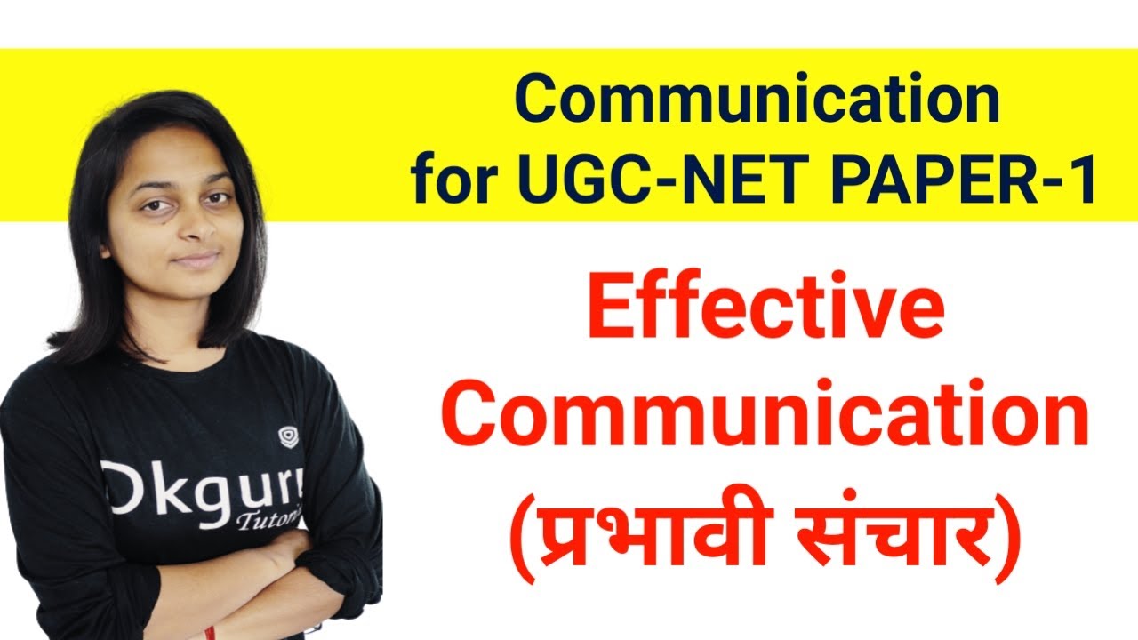 Effective Communication || Verbal and Non Verbal for UGC NET PAPER-1 ...