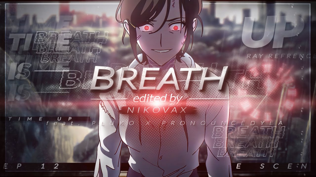 Breath - Pluko x Pronouncedyea [edit audio] - YouTube