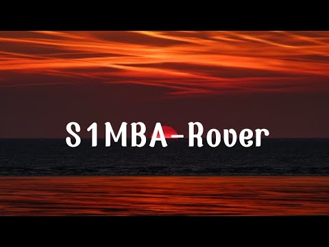 S1MBA ft.DTG-Rover (LYRICS) - YouTube
