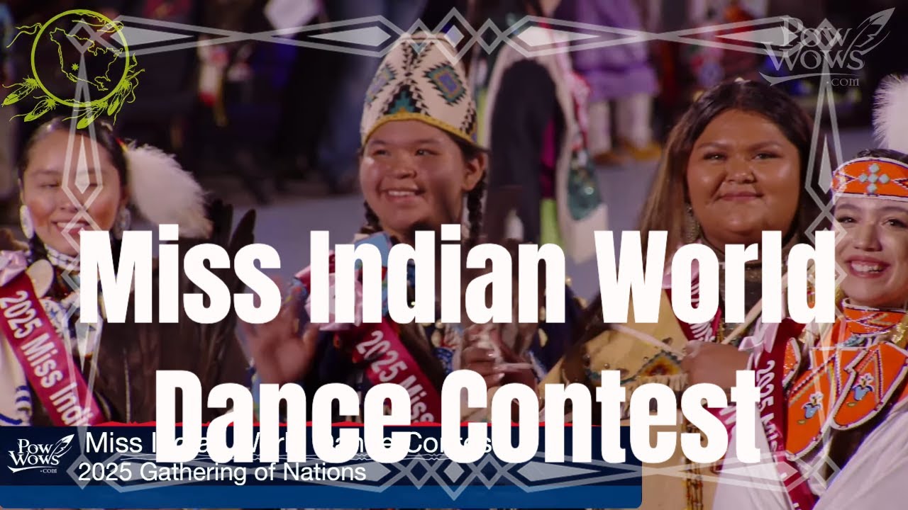 Miss Indian World Dance Contest - 2025 Gathering of Nations Pow Wow ...
