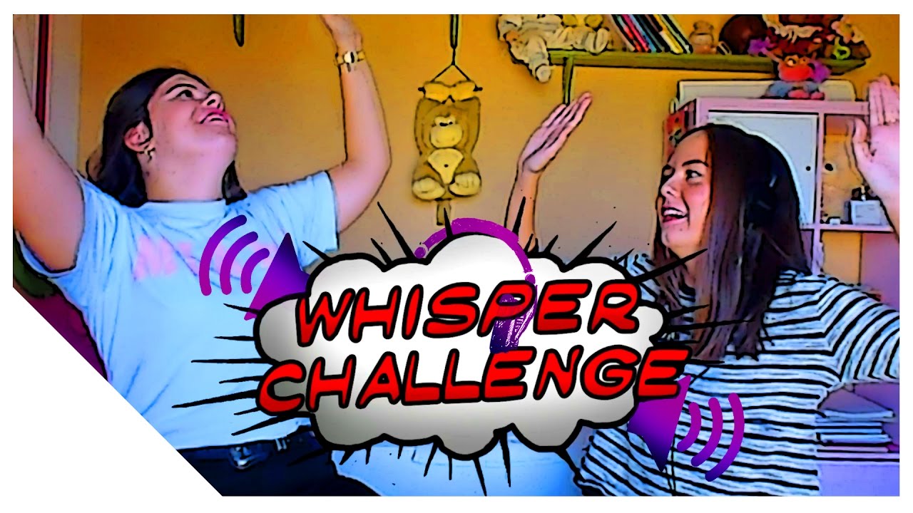 Whisper challenge!!! - YouTube