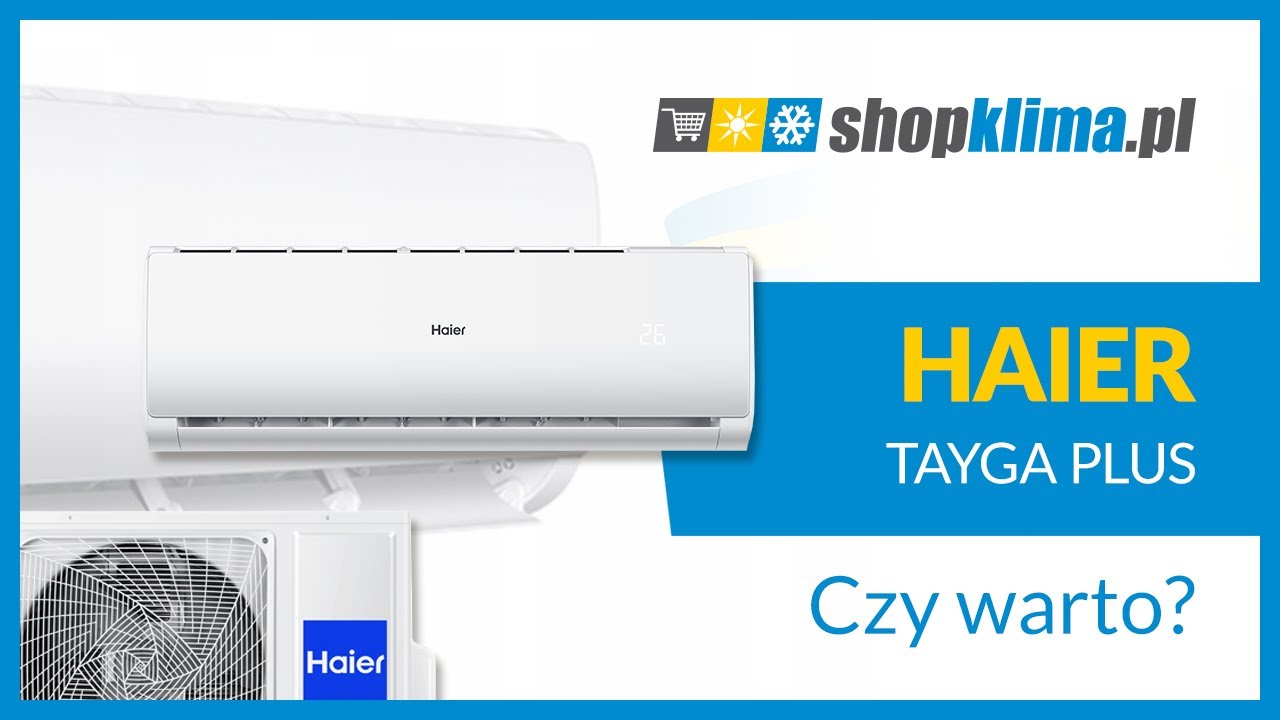 ️🔥 KLIMATYZATOR ścienny Haier TAYGA Plus Czy warto? [EKSPERT RADZI ...