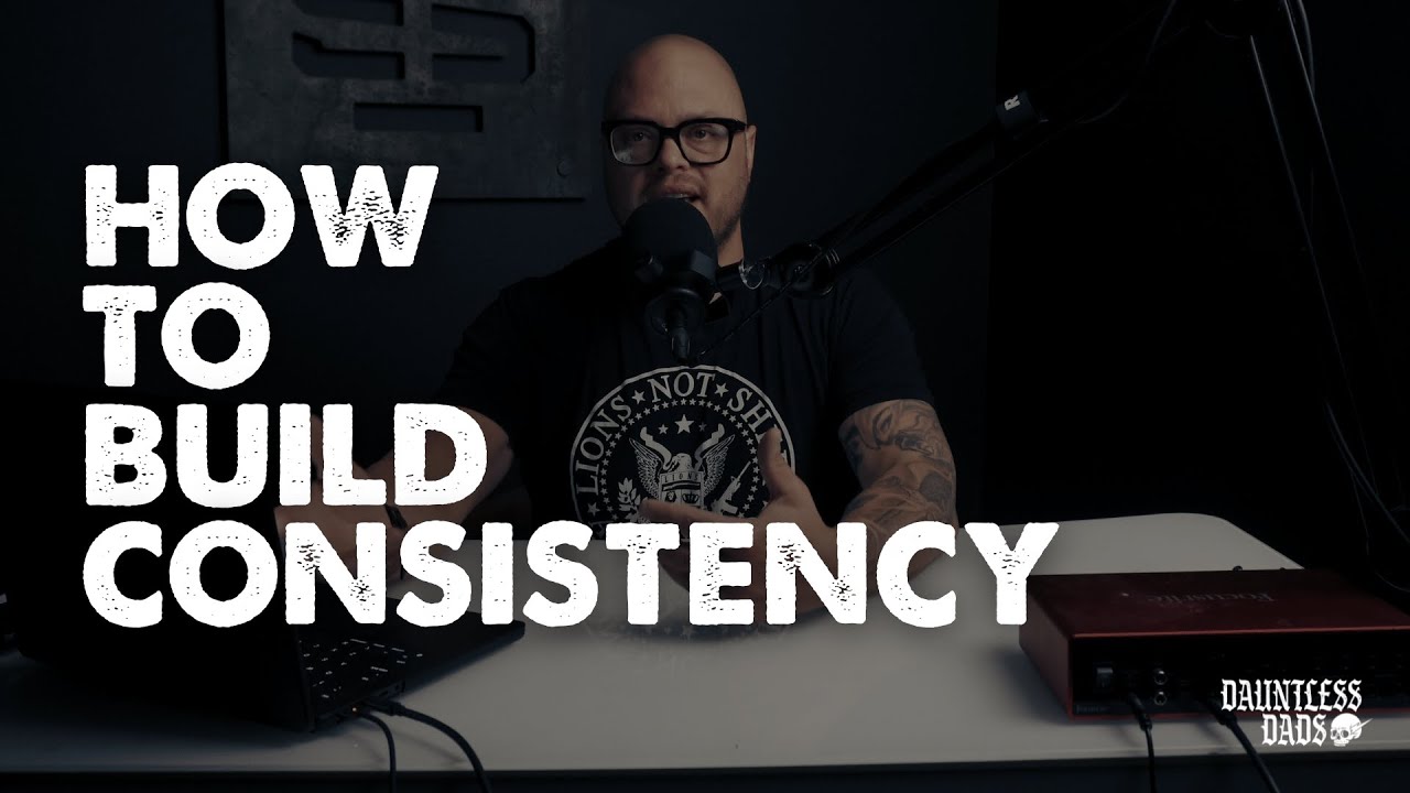 HOW TO BUILD CONSISTENCY - YouTube