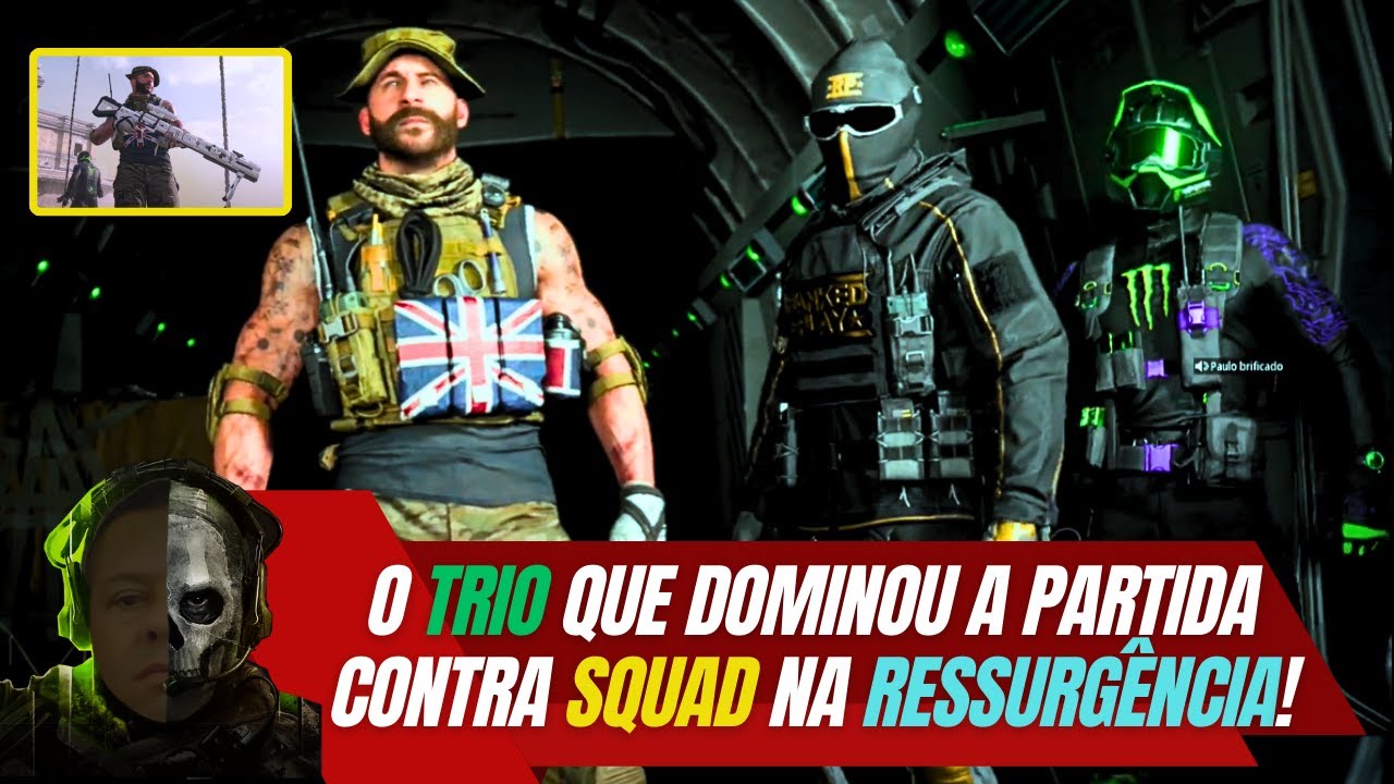 WARZONE 3 - ESTE TRIO DOMINOU A PARTIDA CONTRA SQUAD NA RESSURGÊNCIA ...
