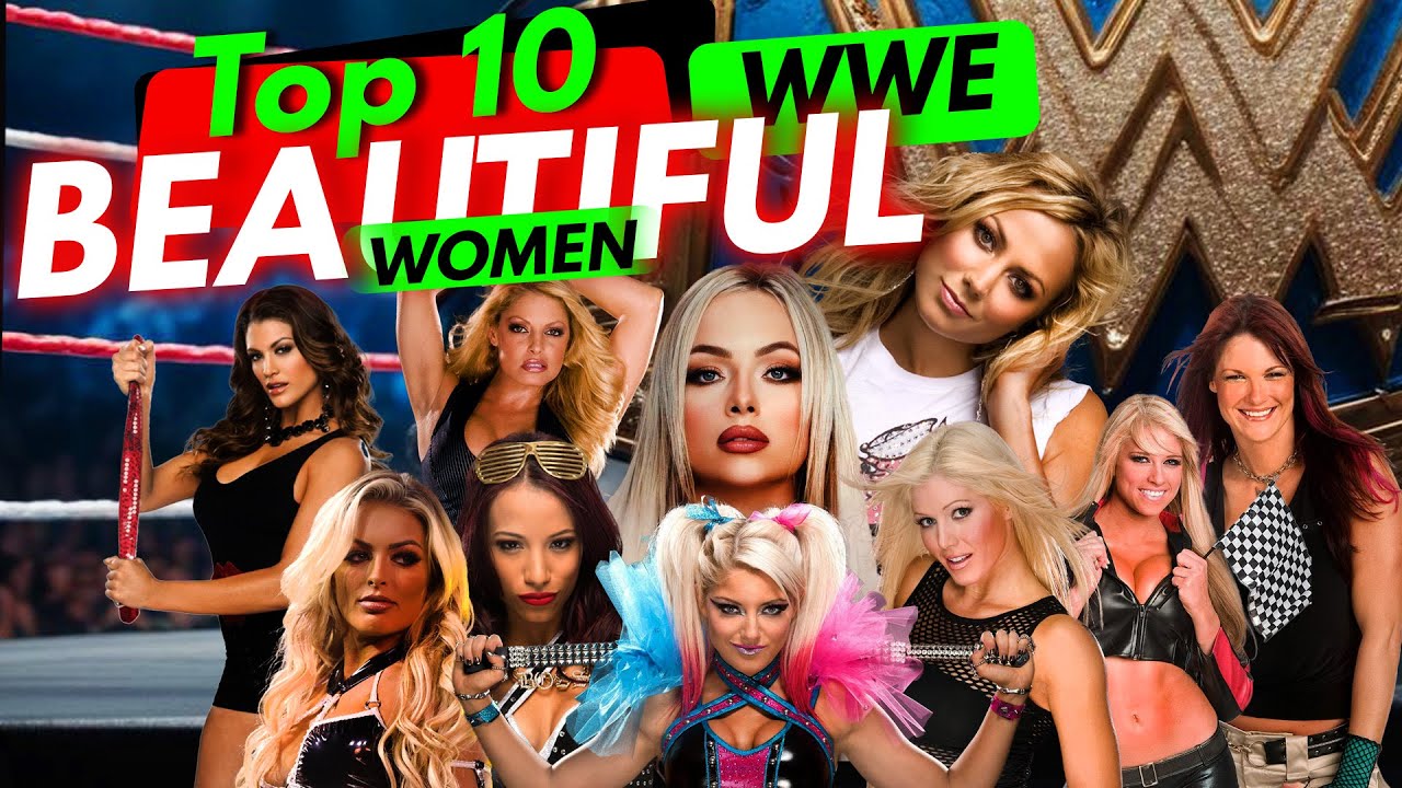 Top 10 Most Beautiful WWE Female Wrestlers | WWE Beautiful Girl Name ...