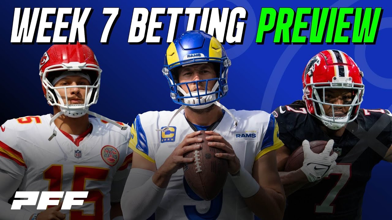 2025 NFL Week 7 Betting Preview | PFF NFL Show - YouTube