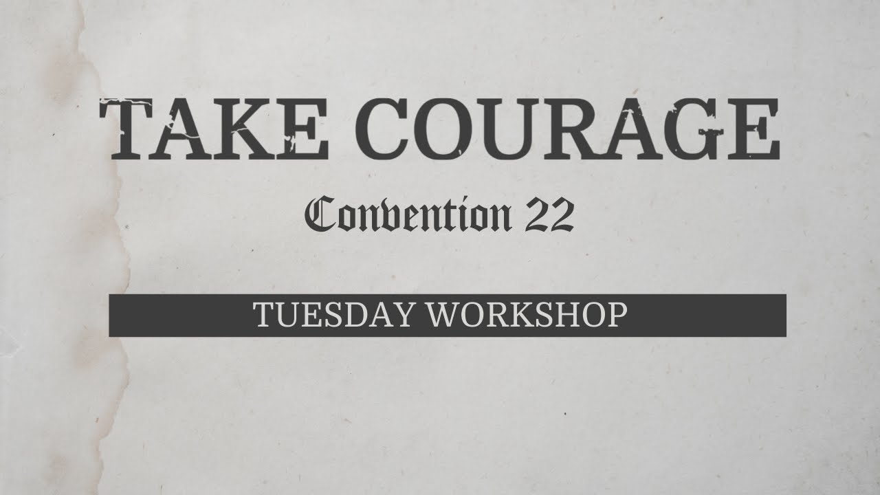 Tuesday AM Workshop l Convention 2022 - YouTube