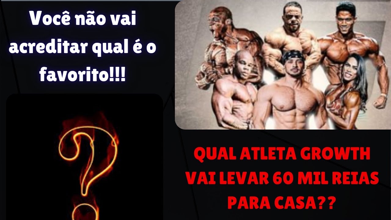 QUEM VAI GANHAR 60 MIL REAIS DA GROWTH Voc N o Vai Adivinhar quem-vai-ganhar-60-mil-reais-da-growth-voc-n-o-vai-adivinhar