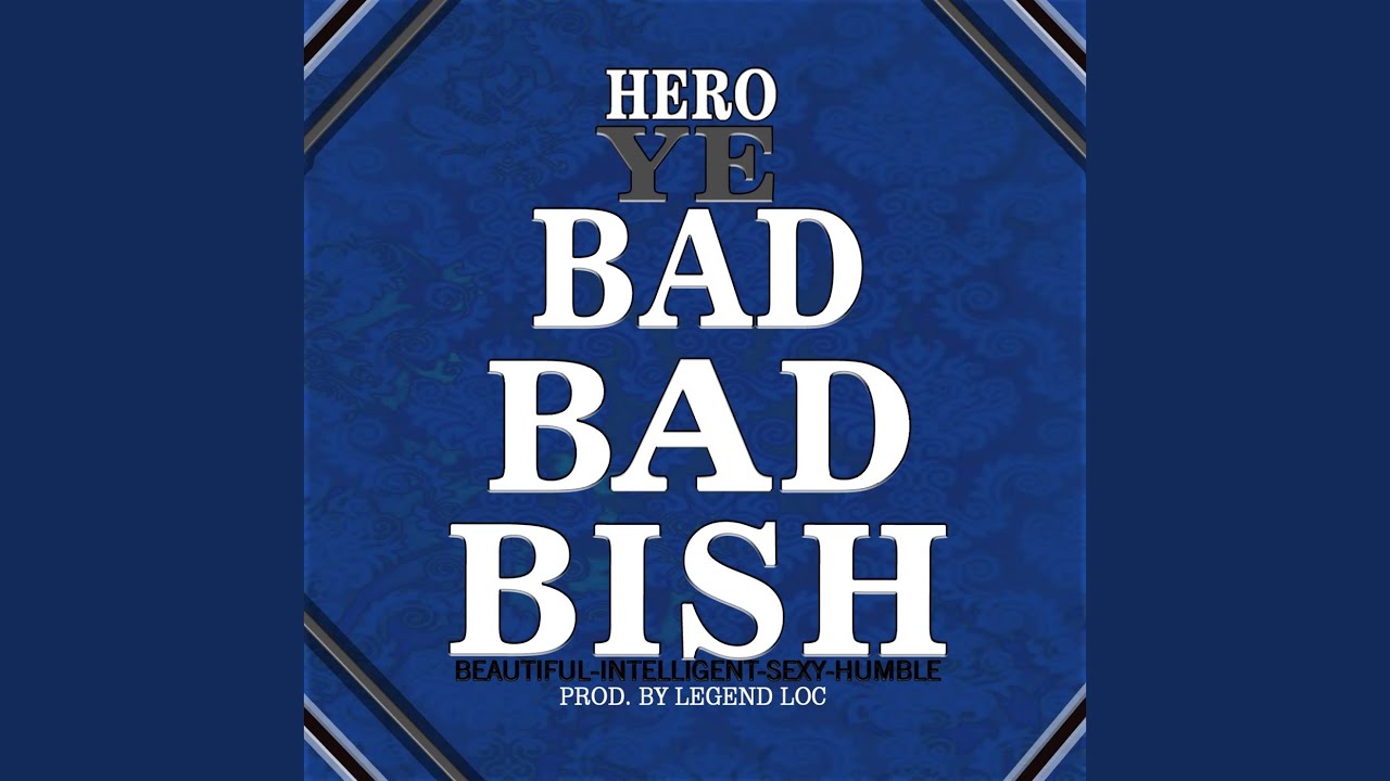 Bad Bad BISH! - YouTube