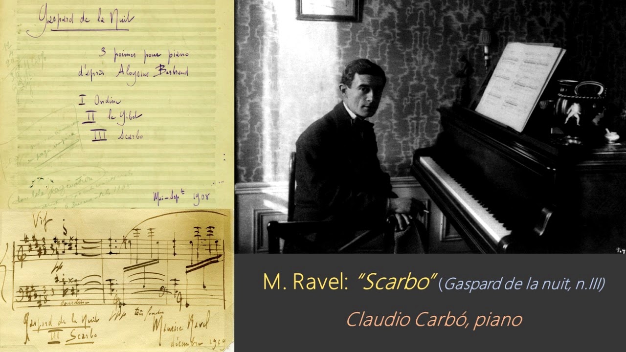 Ravel: "Scarbo", Gaspard de la nuit III. Claudio Carbó, piano. - YouTube