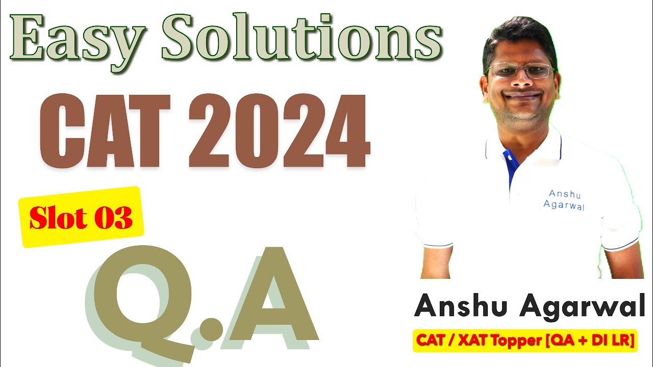 CAT Previous Year Solved Papers | CAT 2024 Slot 03 | Quantitative ...