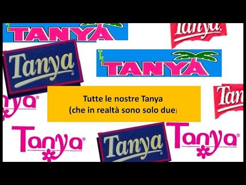 Tutte le nostre Tanya (che in realtà sono solo due)!