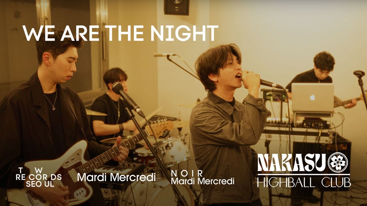 WE ARE THE NIGHT [위아더나잇] - NAKASU HIGHBALL CLUB LIVE - YouTube
