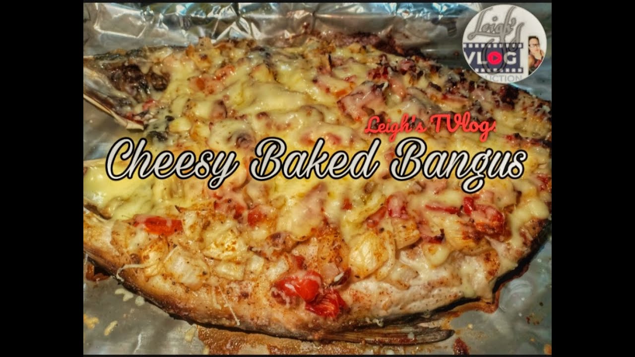 HOW TO COOK CHEESY BAKED BANGUS - YouTube