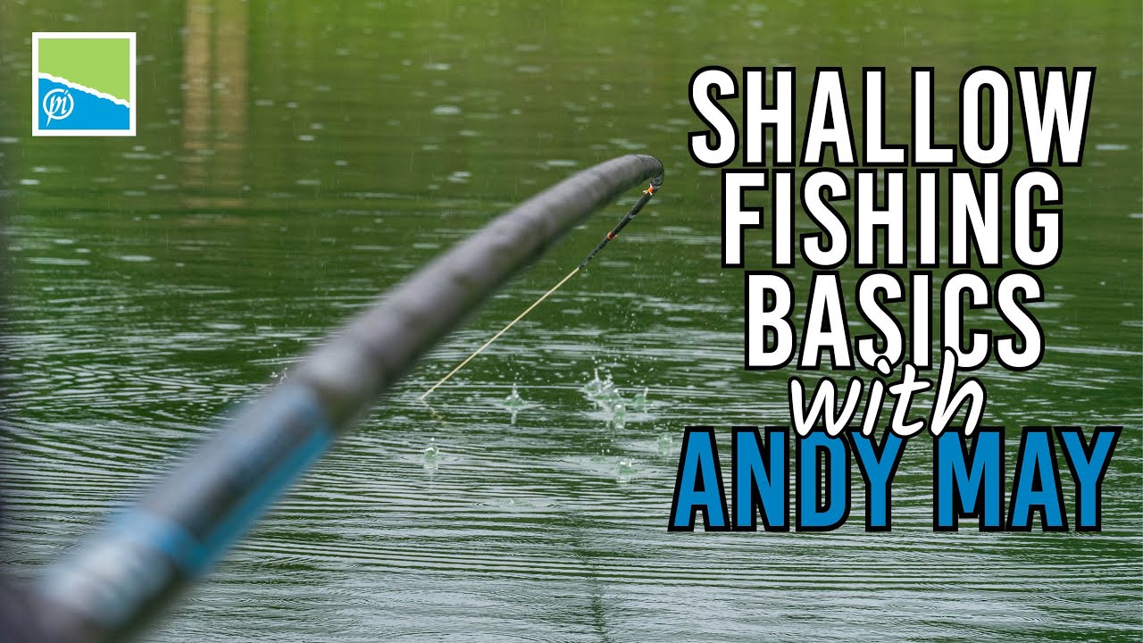 Carp & F1 Shallow Fishing Basics | Andy May - YouTube