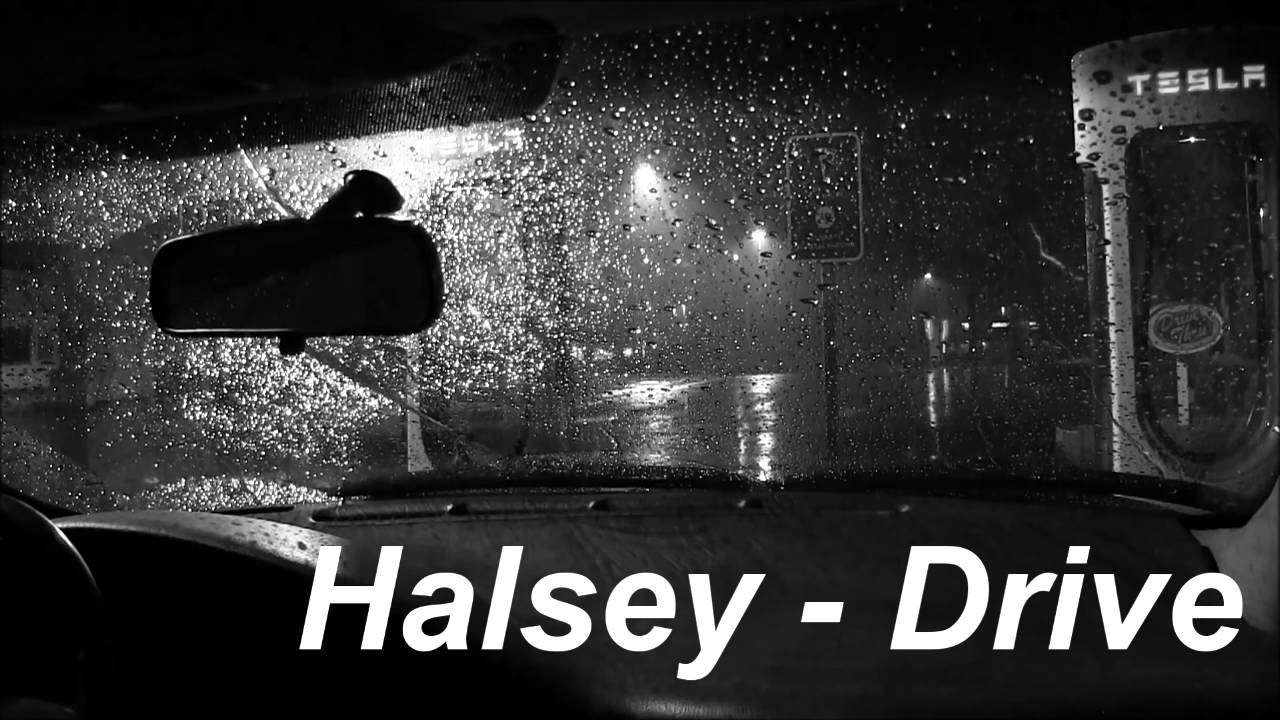 Halsey - Drive w/ Rain - YouTube