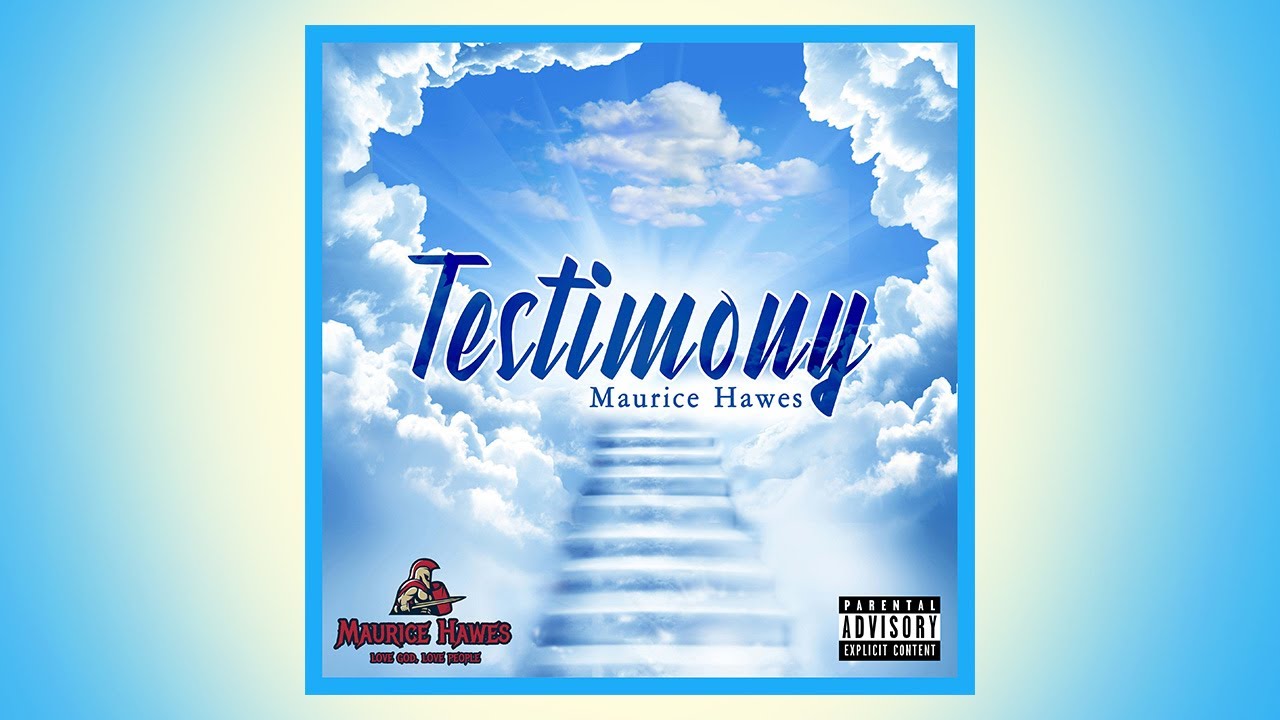 Maurice Hawes - Testimony (Official Audio) (prod. by DansonnBeats ...