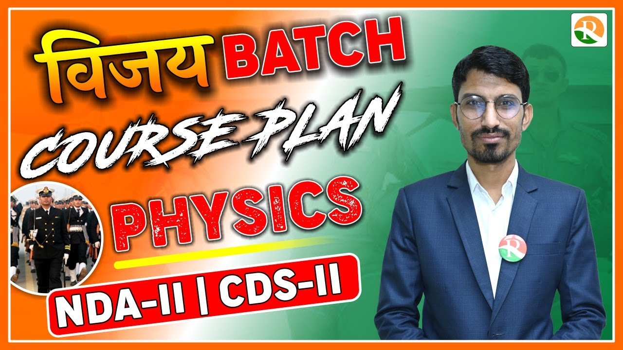 Vijay Batch NDA Physics Course Plan | NDA Physics | nda exam ...