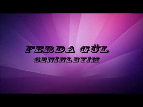 Ferda Gül - Yaradana Kurban